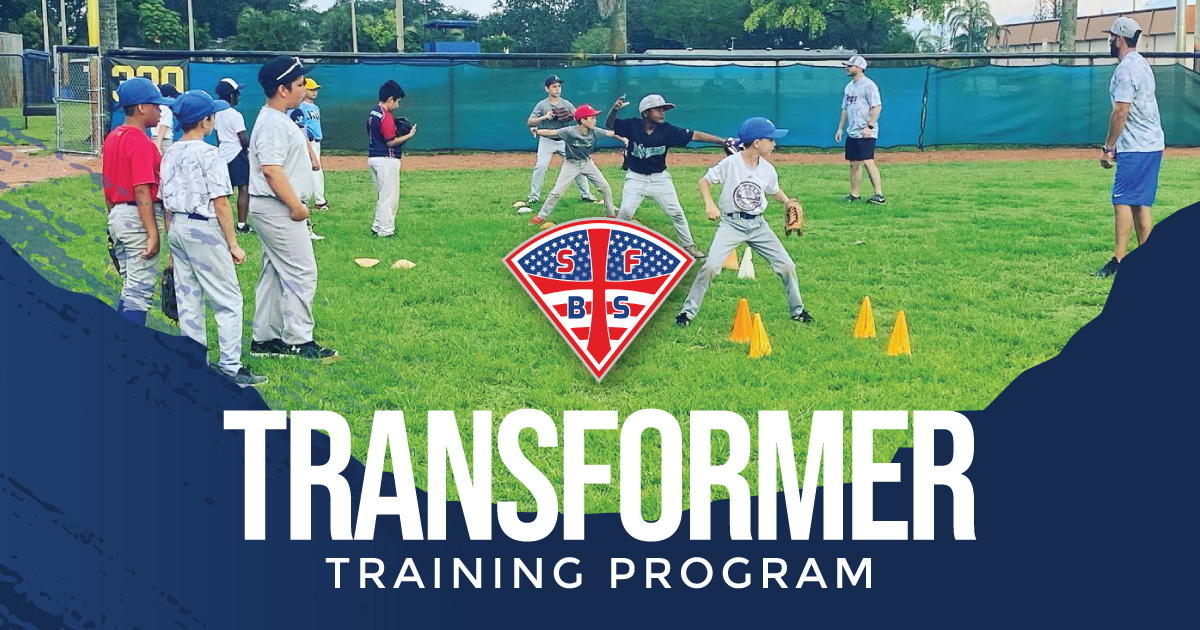 Transformer Program - South Florida Baseball School